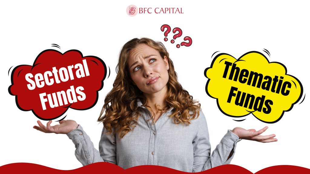 Difference between Sectoral Funds & Thematic Funds - BFC Capital- Blogs ...