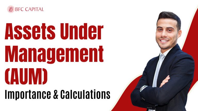 Assets Under Management (AUM): Importance & Calculations – BFC Capital ...