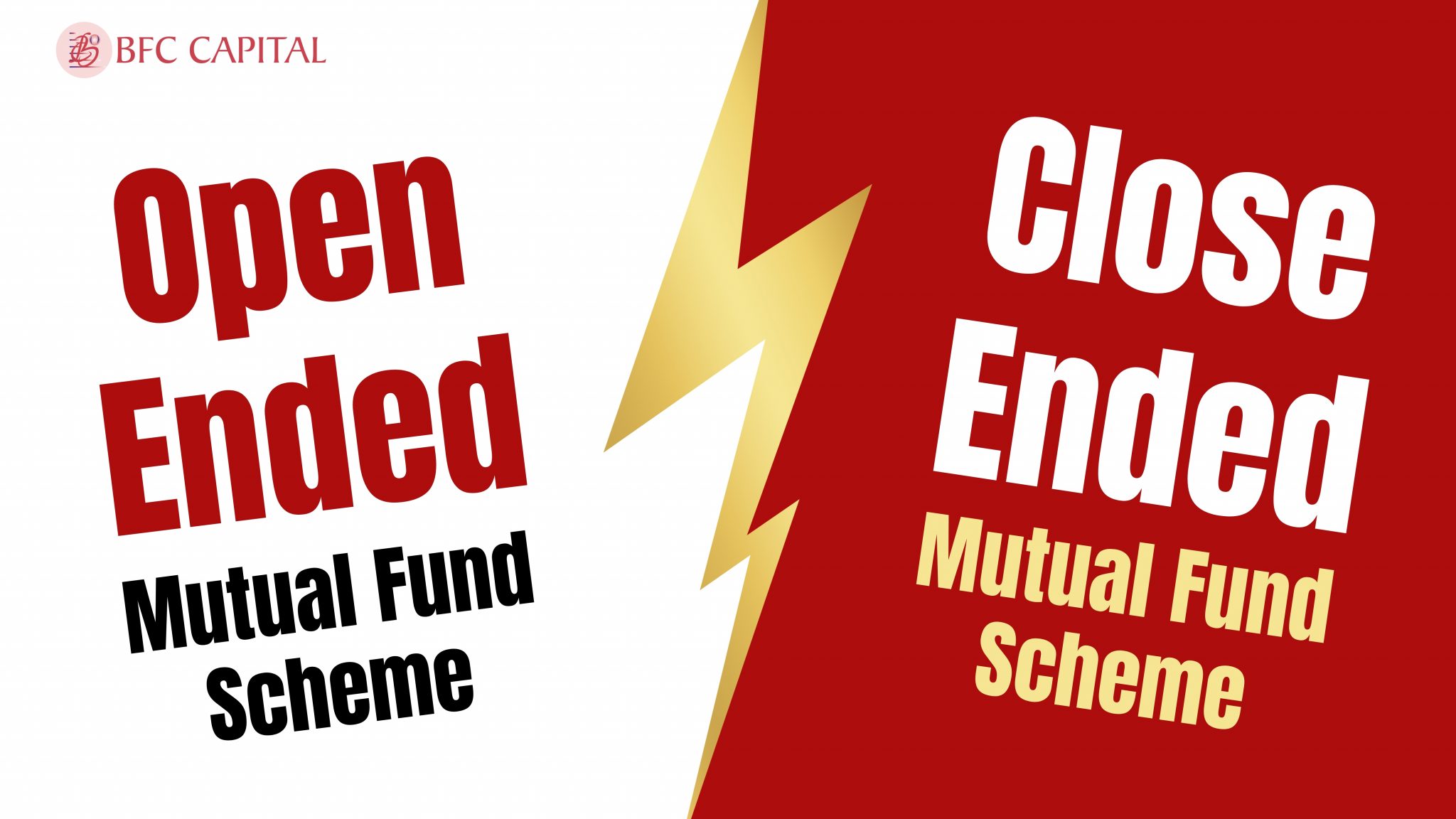 Open Ended Vs Close Ended Mutual Fund Schemes - BFC Capital- Blogs ...