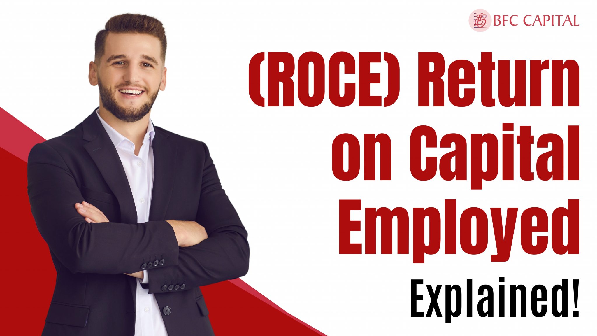 What is Return on Capital Employed (ROCE) - BFC Capital- Blogs : All ...