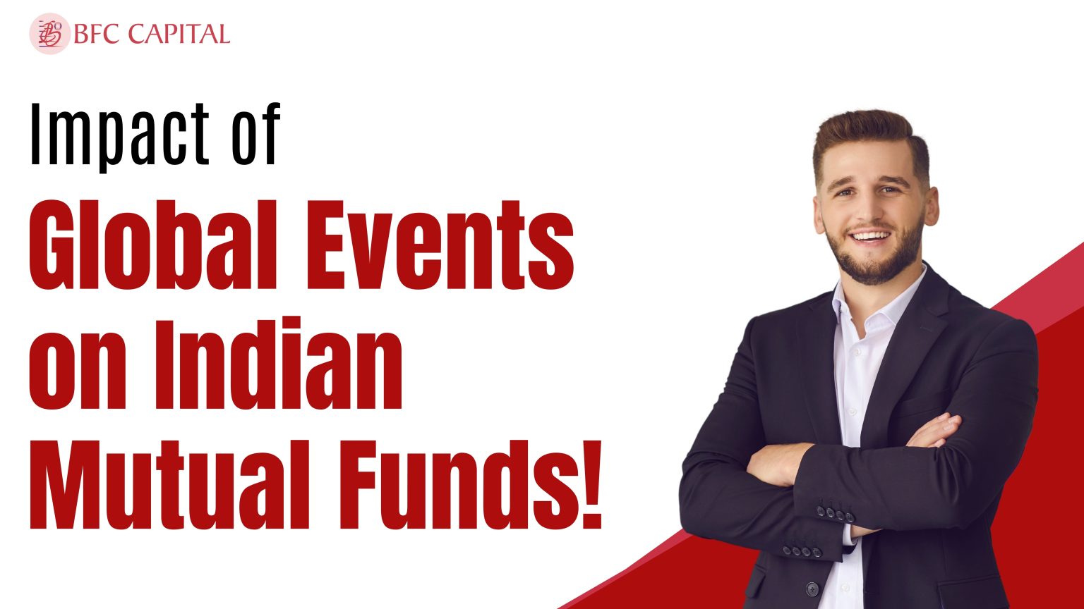 The Impact of Global Events on Indian Mutual Funds: What You Need to ...