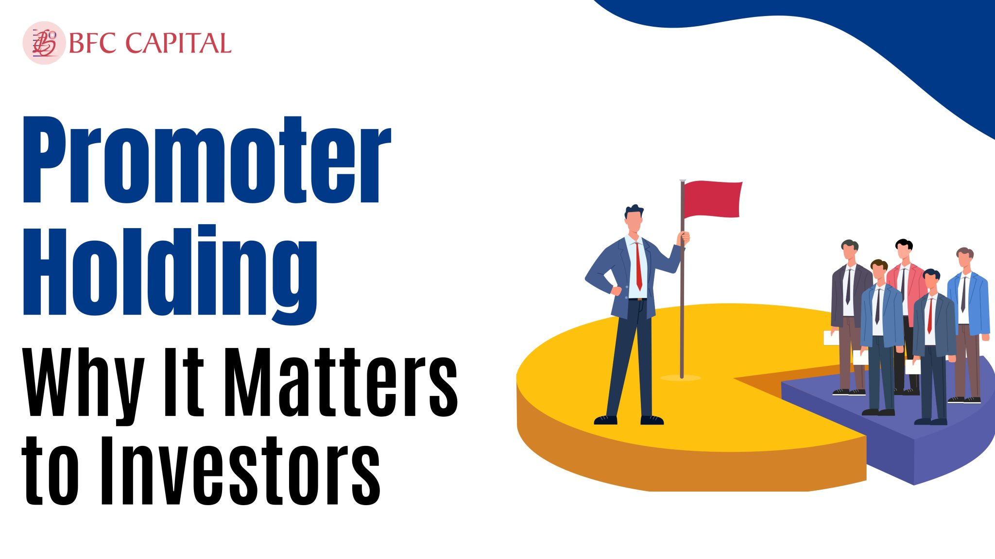 Promoter Holding and Its Importance to Investors